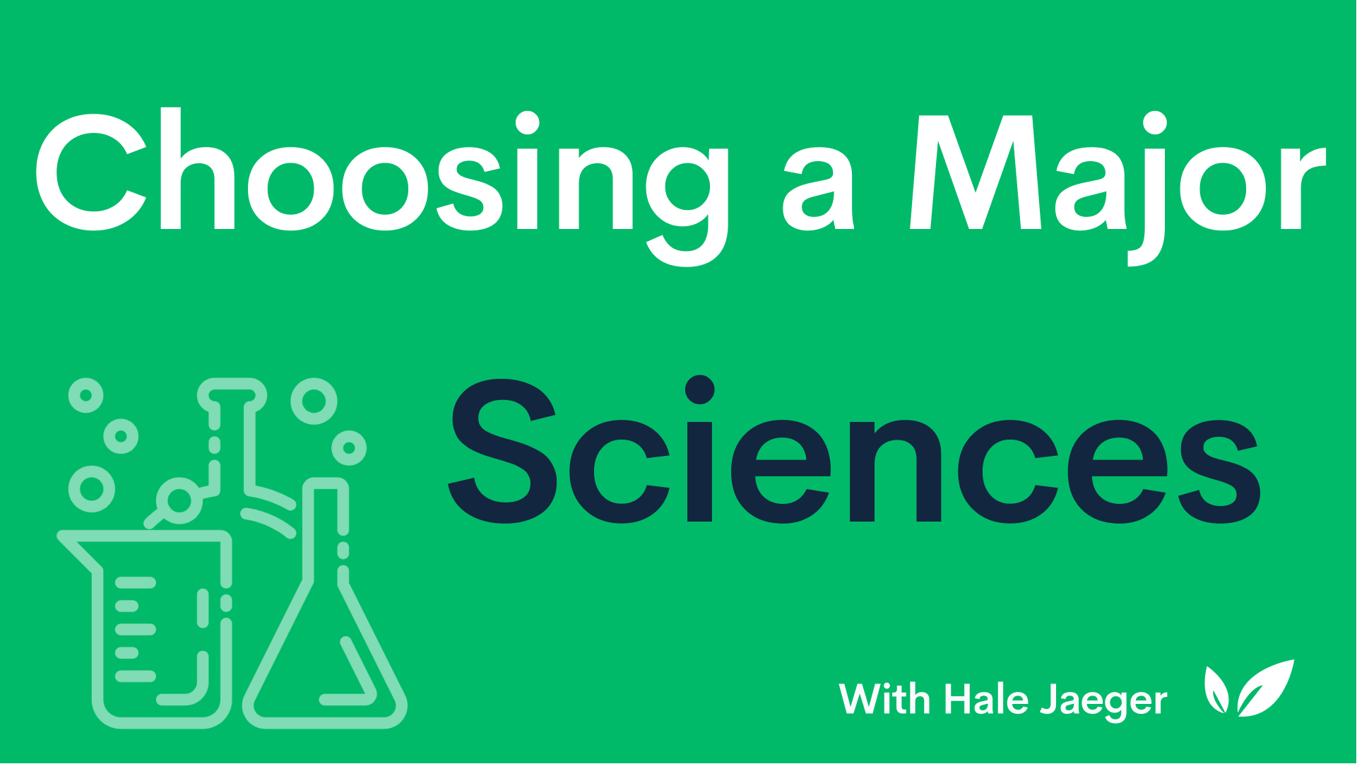 Choosing a major: the sciences | CollegeVine