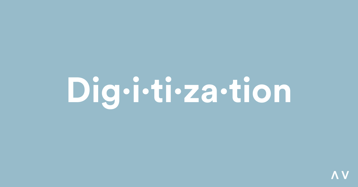 Defining Digitization, Digitalization, and Digital Transformation - Aviture